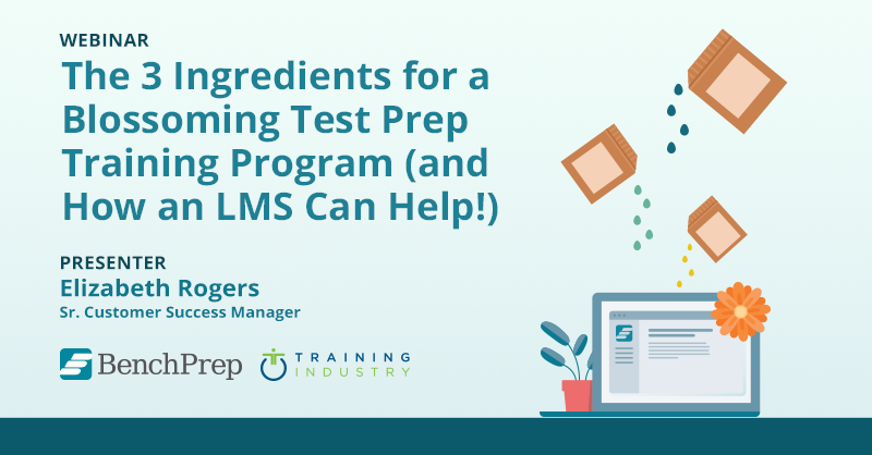 The 3 Ingredients for a Blossoming Test Prep Training Program (and How ...